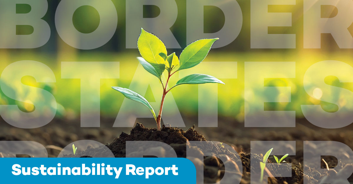 Border States Releases Annual Sustainability Report | Border States